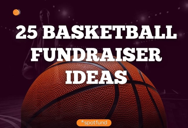25 Basketball Fundraiser Ideas for Teams, Schools, & Leagues