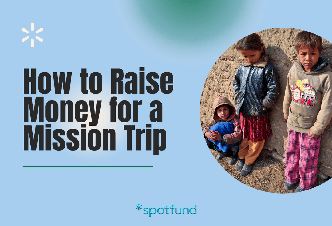 How to Raise Money for a Mission Trip in 5 Steps with 16+ Ideas