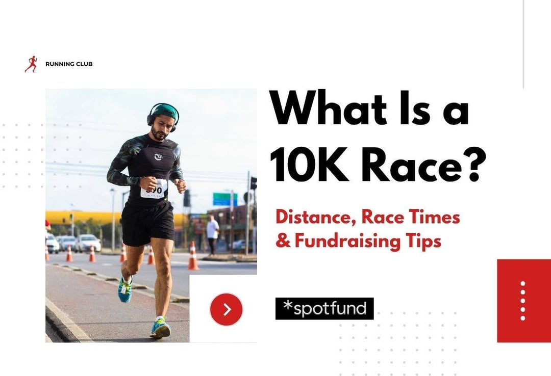 What Is a 10K Race? Distance, Race Times & Fundraising Tips